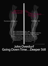 John Overdurf Going Down Time… Deeper Still