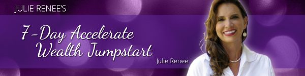 Julie Renee – 7-Day Accelerate Wealth Jumpstart - Lottolearning